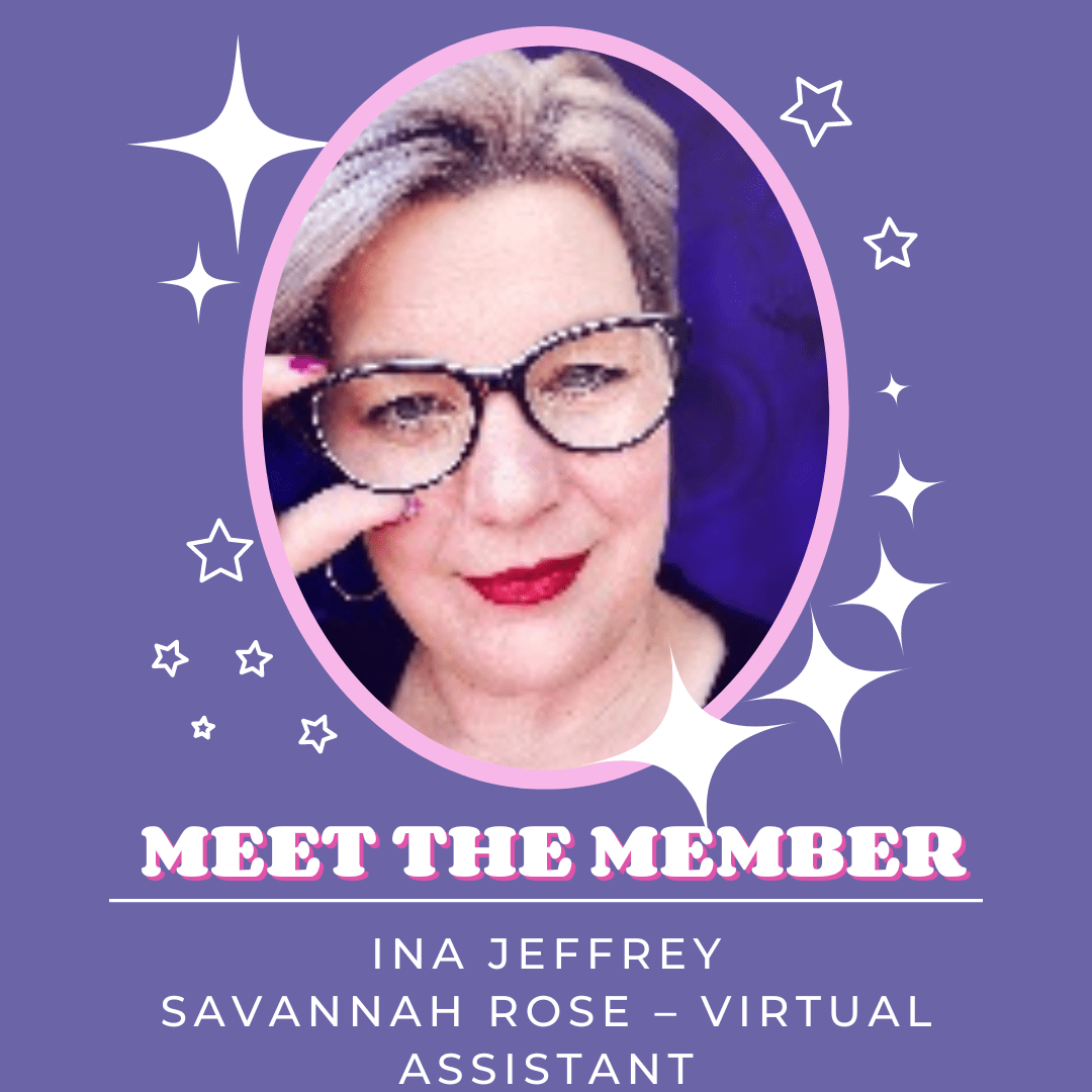 Meet the Member - Ina Jeffrey, Savannah Rose – Virtual Assistant - Glasglow Girls Club