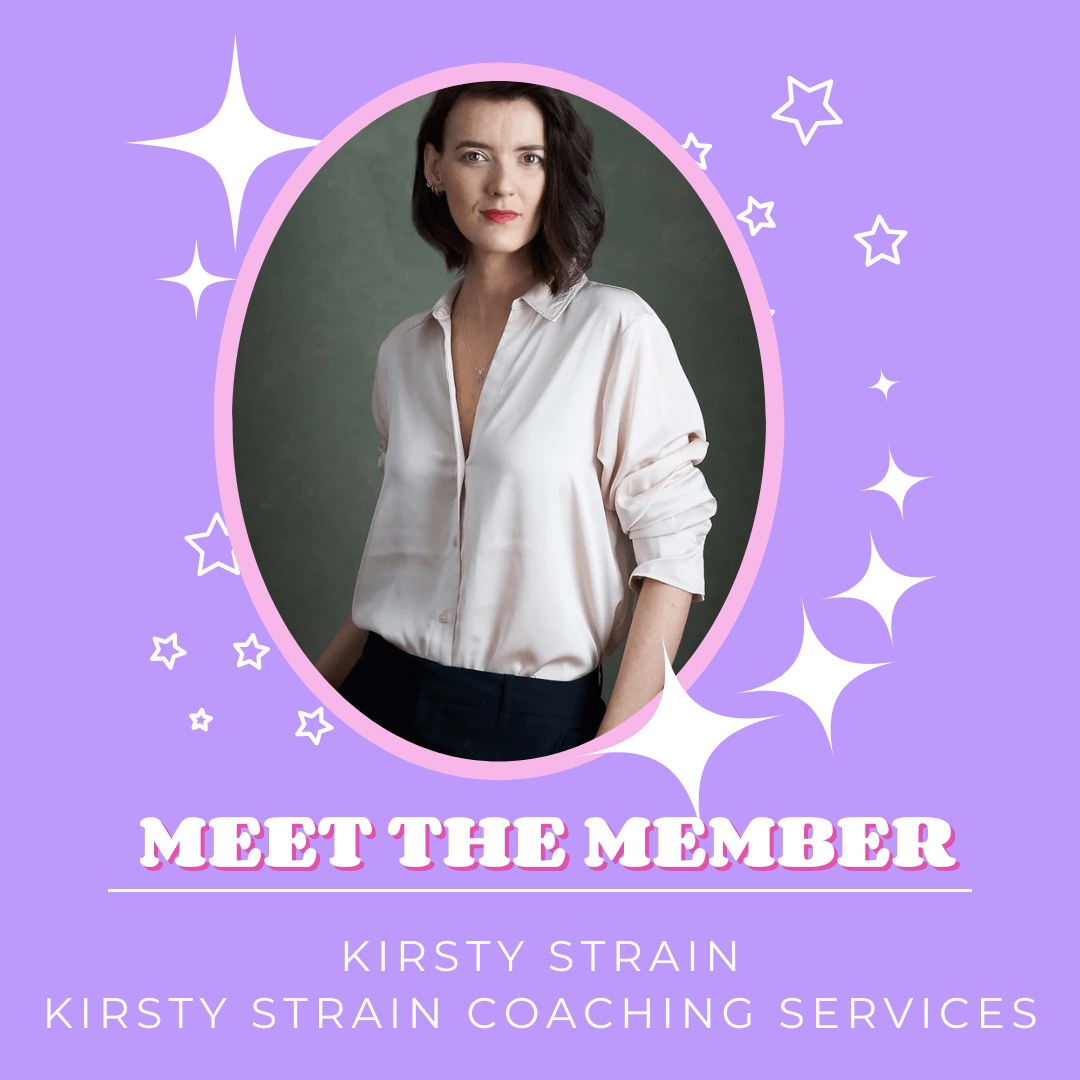 Meet the Member - Kirsty Strain, Kirsty Strain Coaching Services ...